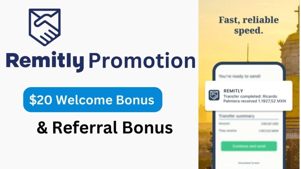 Remitly Promotions: $20 Sign up Bonus and $20 Referral Offer (2024)