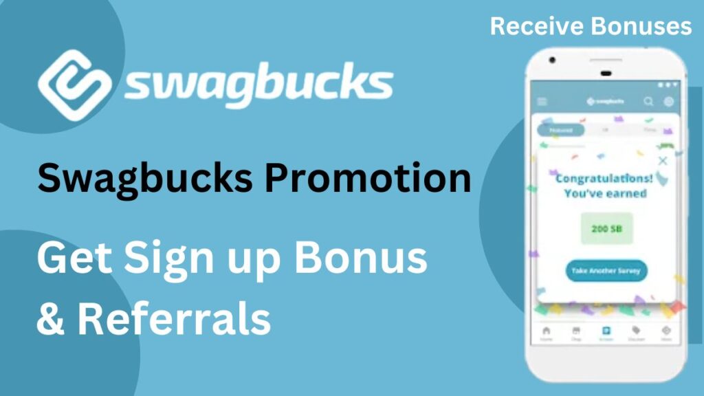 Swagbucks Promotion 2023: Get $30 Sign up Bonus & Referrals