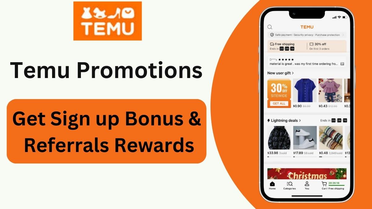 Temu Promotions Get 30 Sign Up Bonus 100 Referral Bonus 2024 Temu Promotions Get 30 Sign Up Bonus 100 Referral Bonus 2024