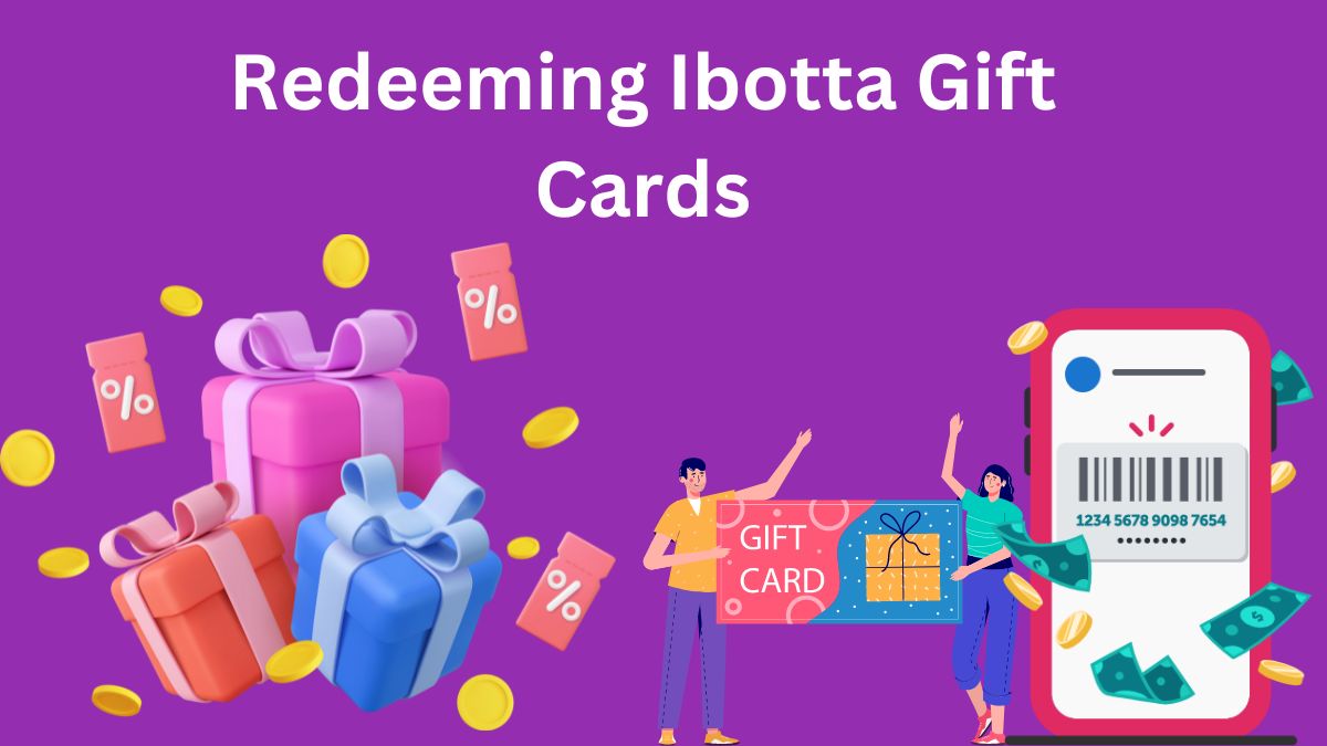 How Do Ibotta Gift Card Work: A Comprehensive Guide (2024)