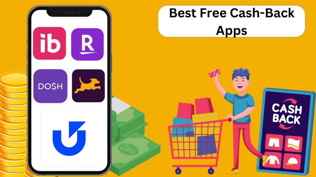 Best Free Cash-Back Apps [2024]: Earn Rewards Easily